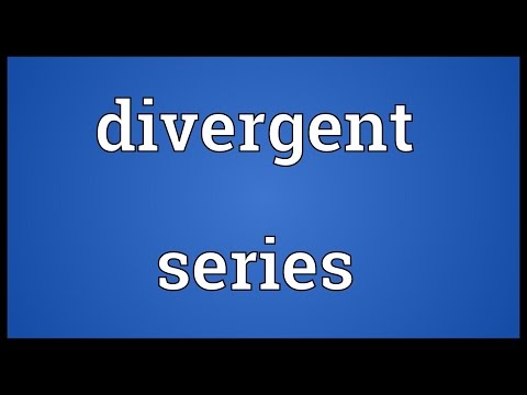 Divergent series Meaning