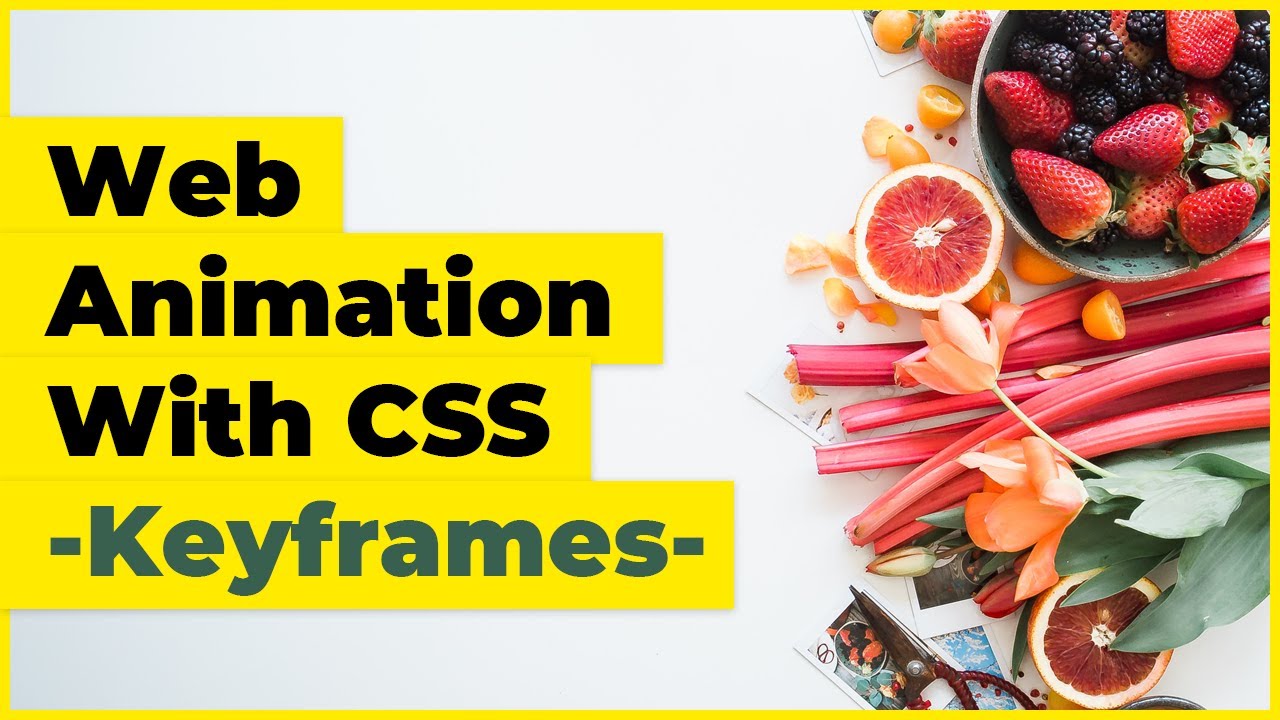 Web Animation With CSS - Keyframes
