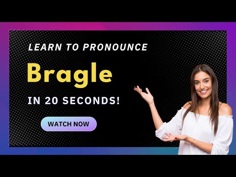Learn How to Pronounce Bragle (Wales/Welsh Pronunciation) with Audio and Phonetic Spelling
