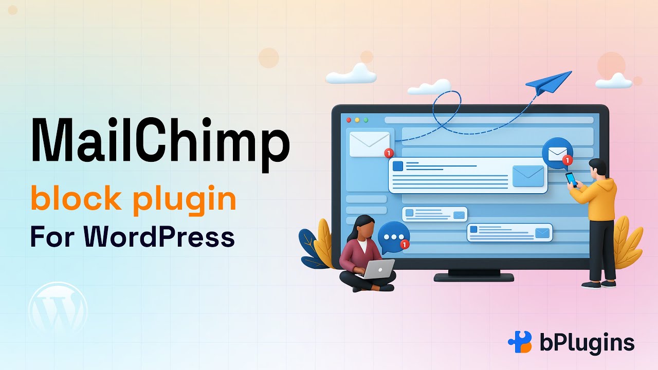 How to Use the Mailchimp Plugin in WordPress – Easy Step-by-Step Tutorial