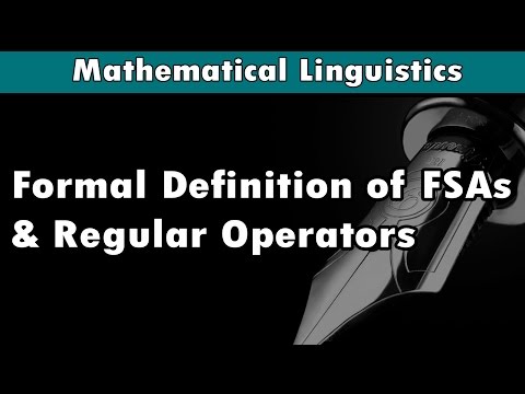 [Mathematical Linguistics] Formal Definition of Finite State Automata and Regular Operators