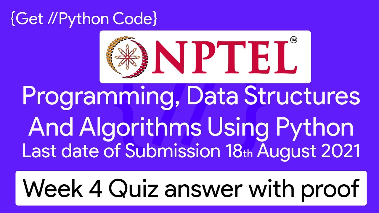 NPTEL: Programming , Data Structures and Algorithms Using Python Week 4 Quiz answer with proof(100%)