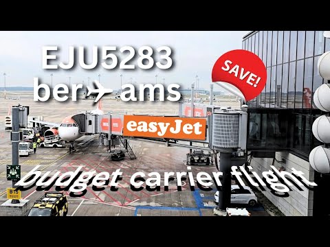 Budget Flight With UK's Very Own EasyJet | EJU5283 Berlin to Amsterdam