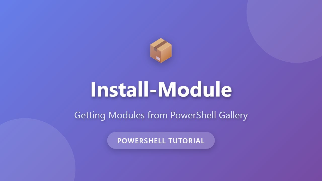 Install-Module: How to Get PowerShell Modules from Gallery | PowerShell Tutorial