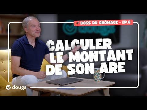CALCULER le montant de son ARE (calcul et simulateur) // BOSS DU CHÔMAGE EP.6