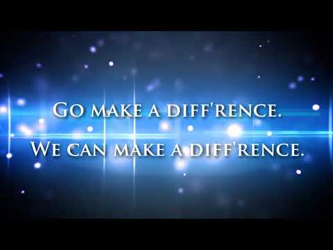 Go Make A Difference lyrics