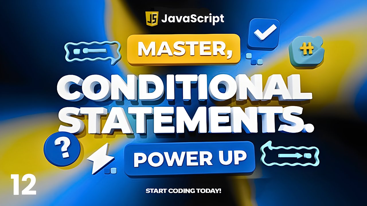 Master JavaScript Conditional Statements: A Beginner’s Guide to Power Up Your Code