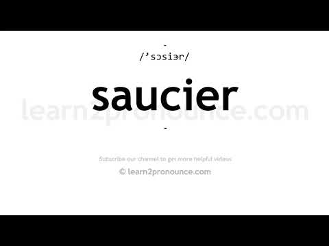 How to pronounce Saucier | English pronunciation