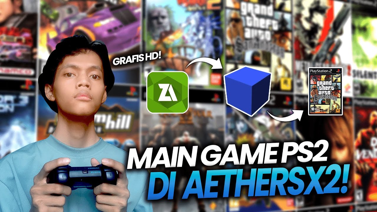 LENGKAP! CARA MAIN GAME PS2 DI ANDROID PAKAI EMULATOR AETHERSX2 DAN SETTINGANNYA