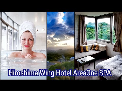 Adeyto ♨️ HIROSHIMA Wing AREAONE HOTEL Hot Spring Shion SPA Airport & Rabbit Island access 兎の島 大久野島