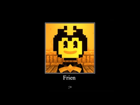 Steam Community :: Video :: You're my friend now, Bendy! (Minecraft ...