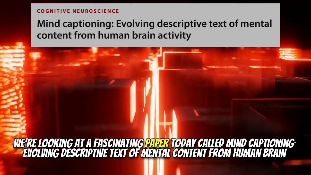 Mind captioning: Evolving descriptive text of mental content from human brain activity (Nov 2025)