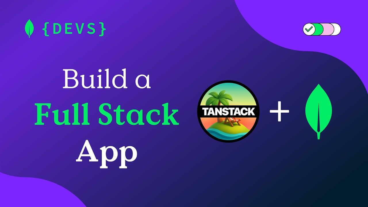 Build a Full Stack App with TanStack Start & MongoDB