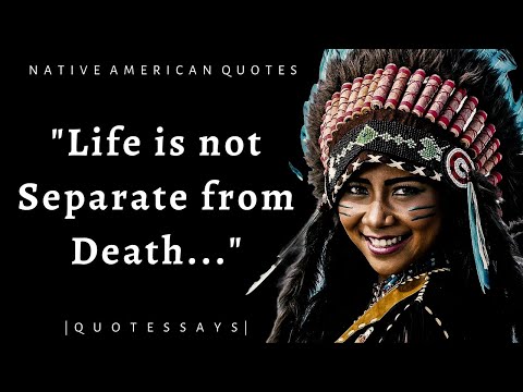 Native American Quotes, Proverbs and Sayings that will touch your soul | Aphorisms, Quotes