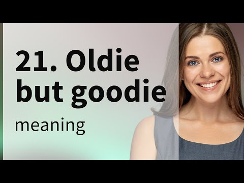 Uncovering Gems: "Oldie but Goodie" Explained