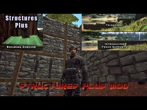 STRUCTURES PLUS MOD - Ark Survival Evolved