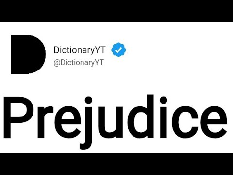 Prejudice Meaning in English