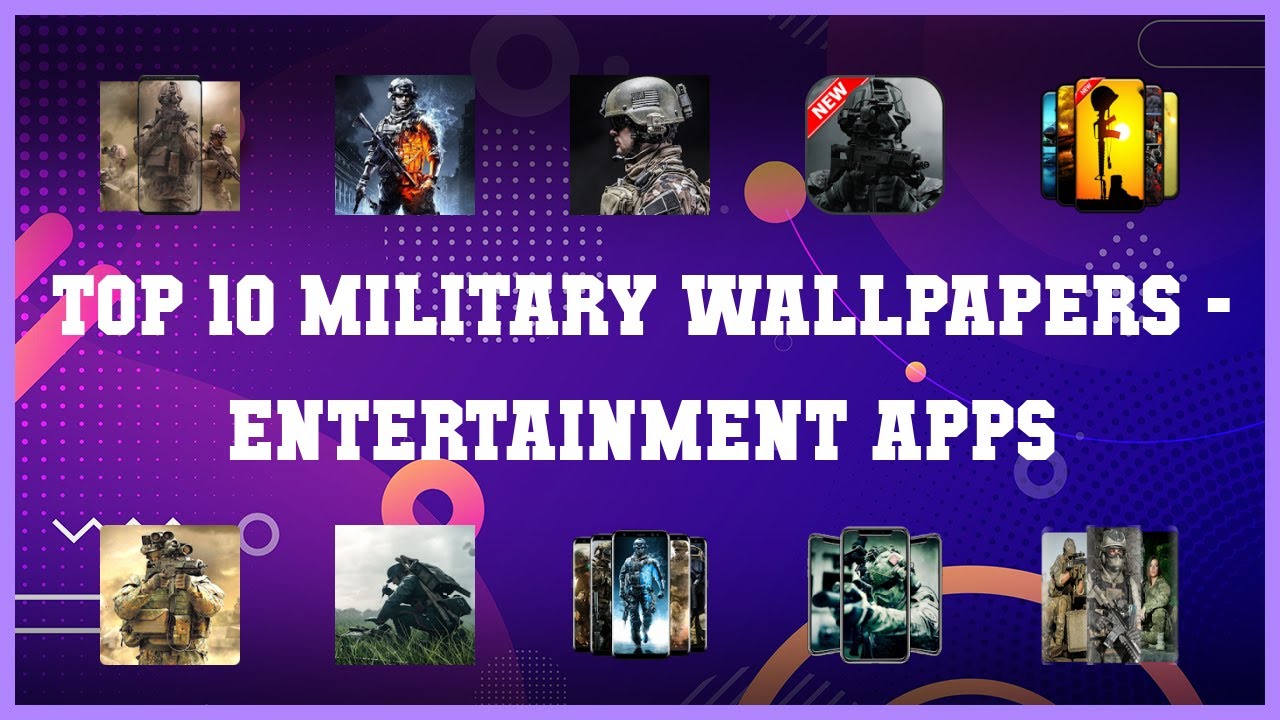 Top 10 Military Wallpapers Android Apps