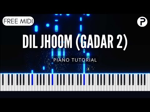 Dil Jhoom Gadar 2 Piano Tutorial | FREE MIDI Download | Vishal Mishra | Arijit????
