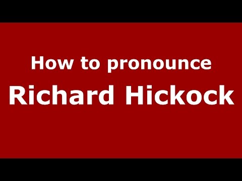 How to pronounce Richard Hickock (American English/US) - PronounceNames.com