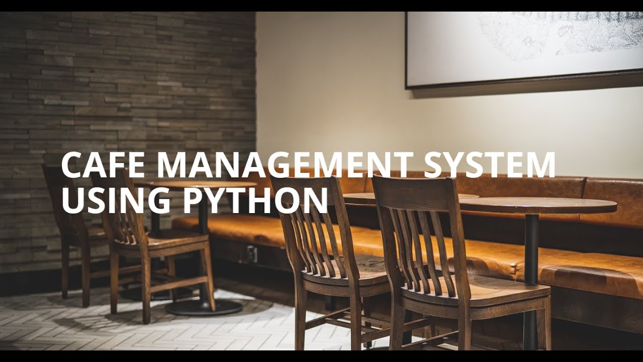 Cafe Management System || Mini Project in Python || Python for Beginners || python projects