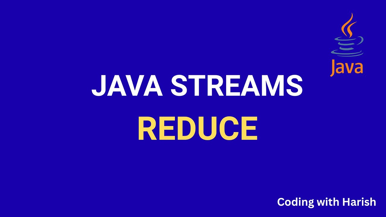 Java Streams Reduce | With Multiple Examples