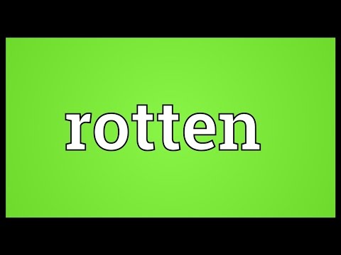Rotten Meaning