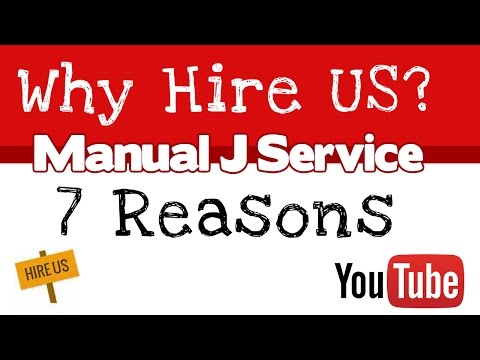 Manual J Service - 7 Reasons to hire us
