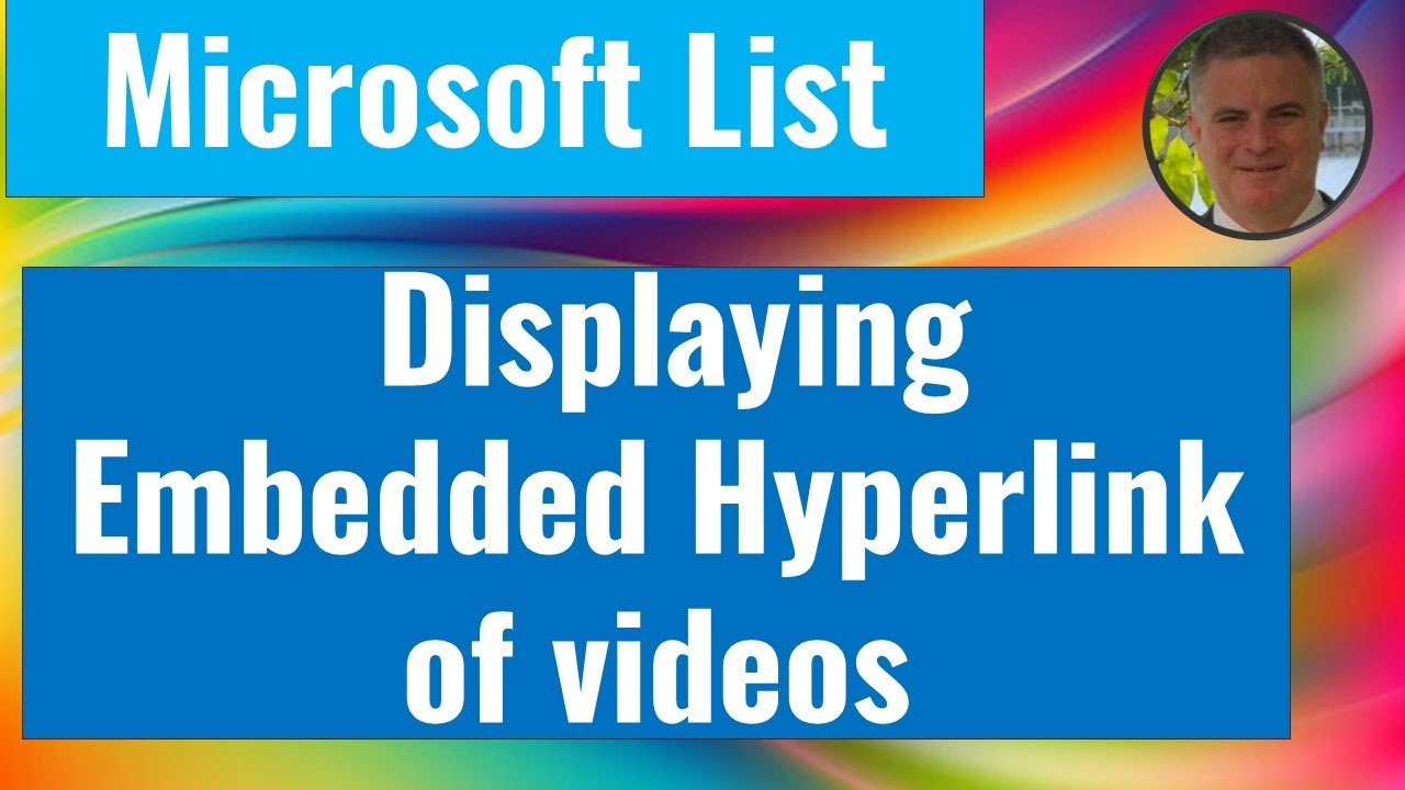 Embed Video Hyperlinks in Microsoft Lists - A Guide
