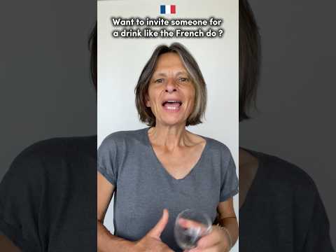 How to Invite Someone for a Drink in French like a native!