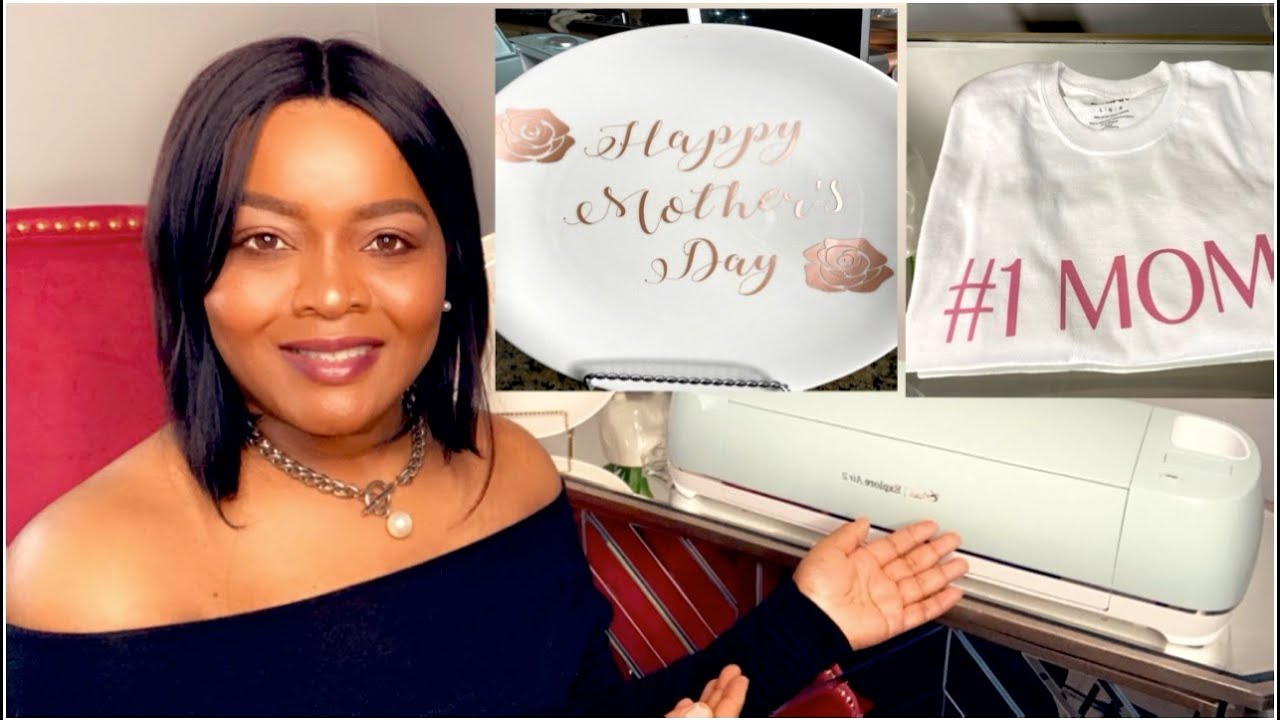 Mother's Day Gift Ideas | How to Make Mother's Day Gifts Using The Cricut Explore Air 2 | Gift Ideas