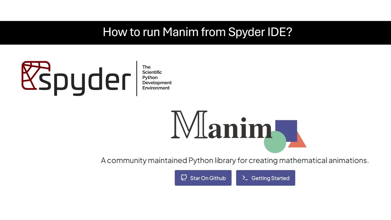 How to use Manim with the Spyder IDE - python