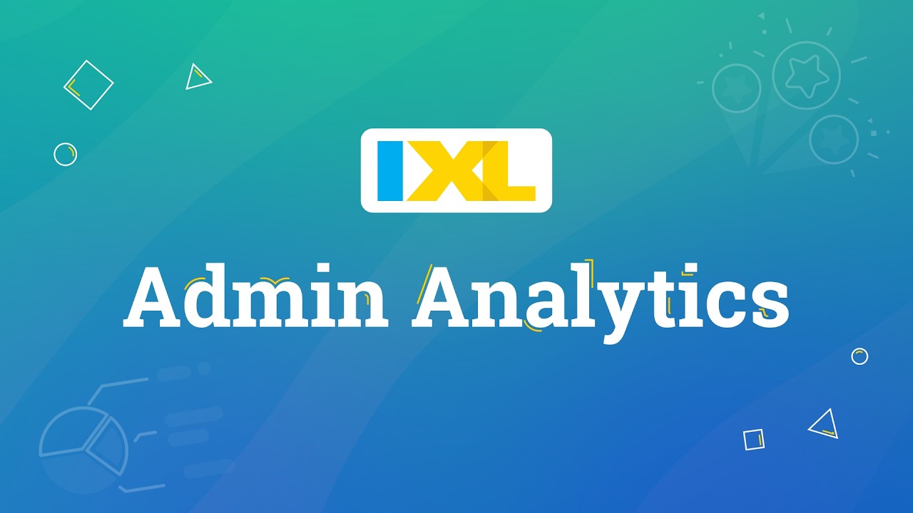 IXL Admin Analytics