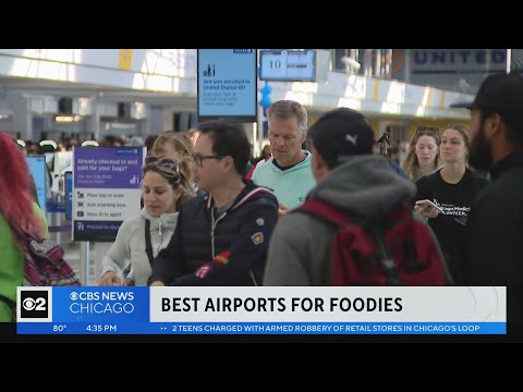 O'Hare ranked 4th best airport in the world for foodies
