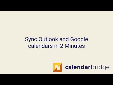 Sync Google and Outlook calendars in 2 Minutes with CalendarBridge