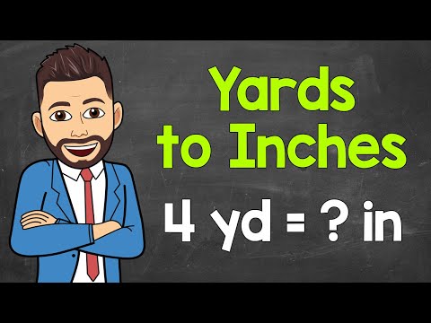 How to Convert Yards to Inches | Math with Mr. J
