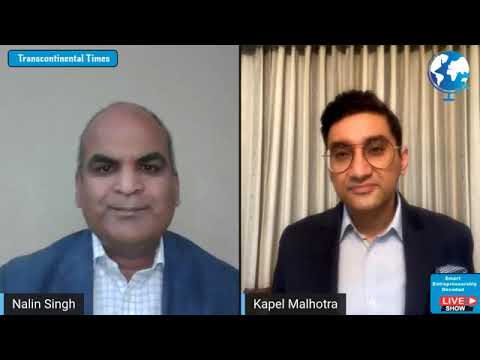 Indian Entrepreneur Kapel Malhotra, Founder of Total Solutions Group In Discussion with Nalin Singh