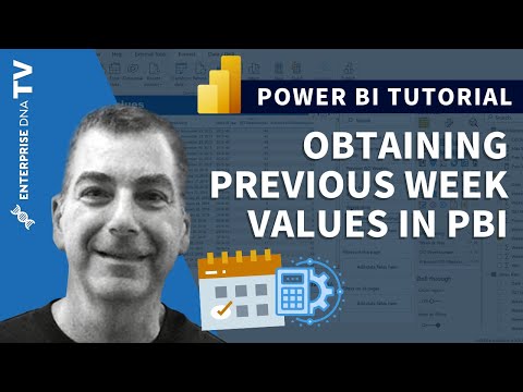 How To Obtain Previous Week Values In Power BI