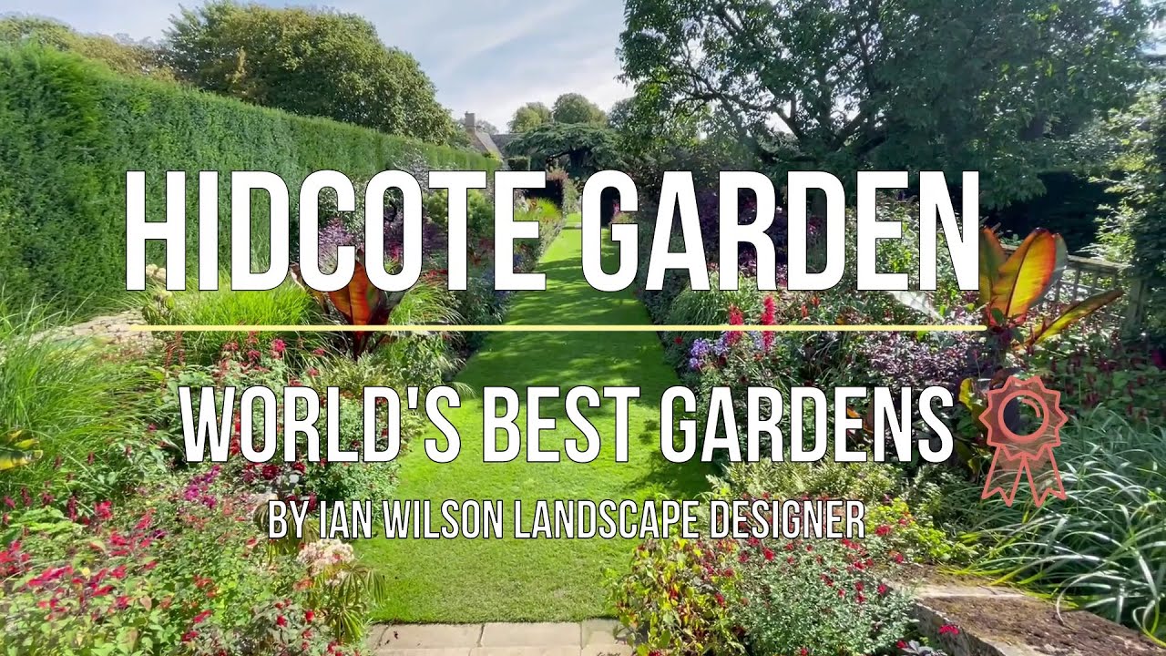 Hidcote Garden - World's Best Gardens by Ian Wilson Landscape Designer