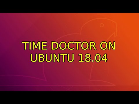 Ubuntu: Time Doctor on Ubuntu 18.04 (2 Solutions!!)