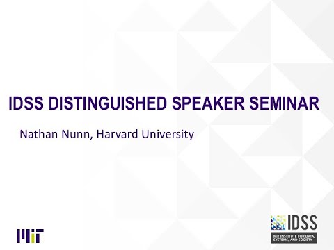 IDSS Distinguished Speaker Seminar - Nathan Nunn (Harvard University)
