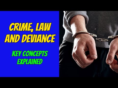 Crime, Law, and Deviance: Key Concepts Explained