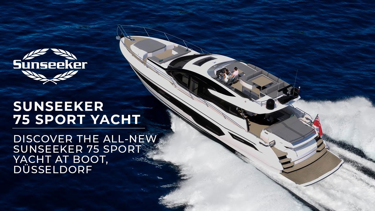 New Sunseeker 75 Sport Yacht Mixes Raw Power With Sophisticated ...