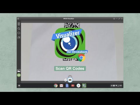 Visualizer for Chromebook - Scan QR Codes