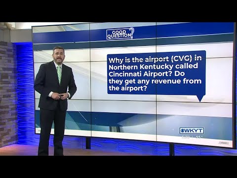 Good Question: Why is the airport in northern Kentucky called ‘Cincinnati Airport?’
