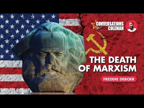 The Death Of Marxism with Freddie DeBoer