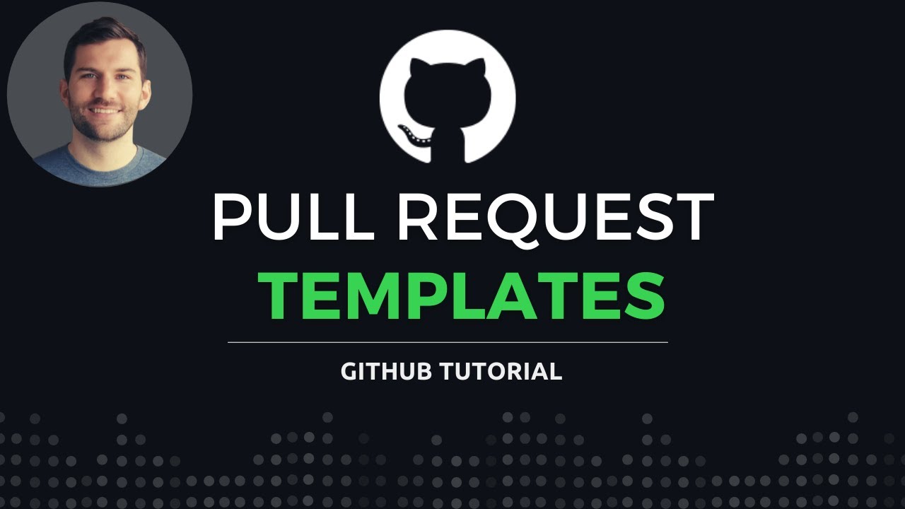 Use templates to standardize your Pull Requests