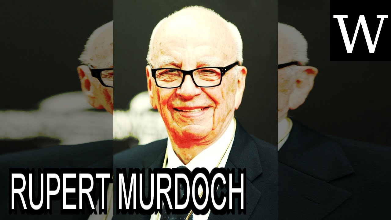 RUPERT MURDOCH - WikiVidi Documentary