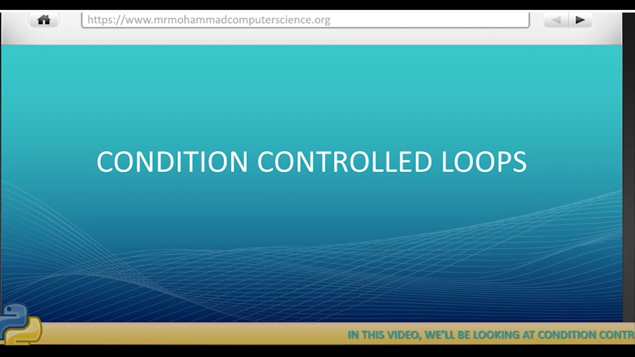 WHILE LOOPS / CONDITION CONTROLLED LOOPS in Python [Scratch To Python - L5]