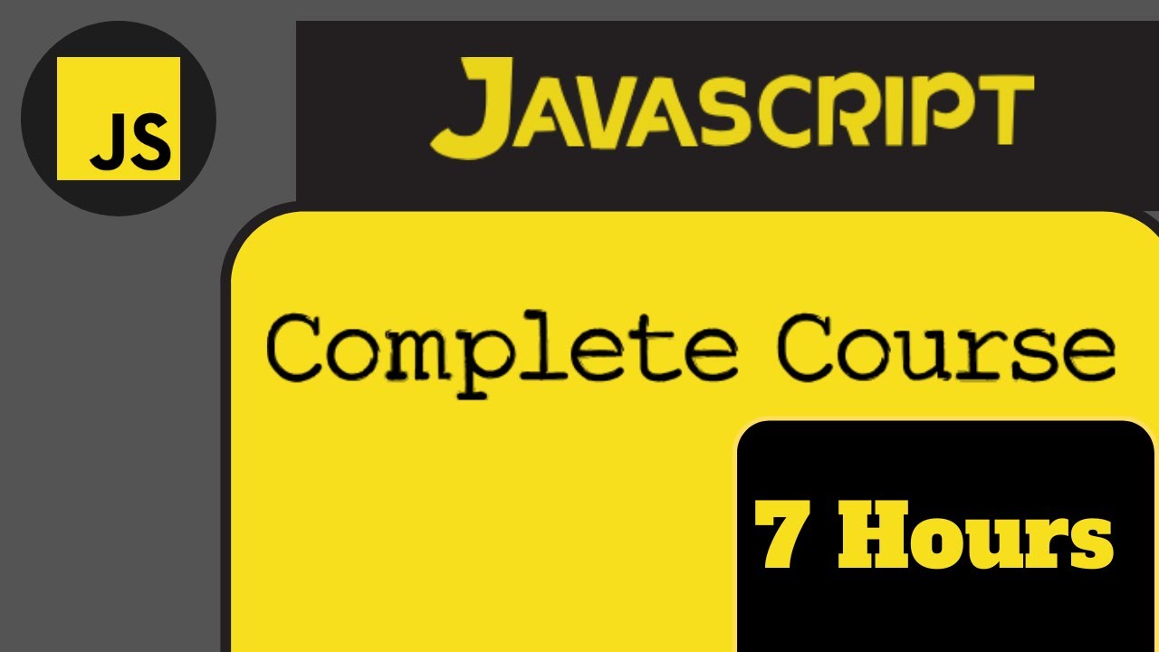 Step by Step: JavaScript Tutorial for Beginners - Complete Course
